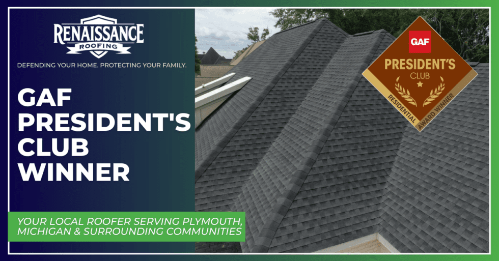 GAF President's Club Winner - Renaissance Roofing